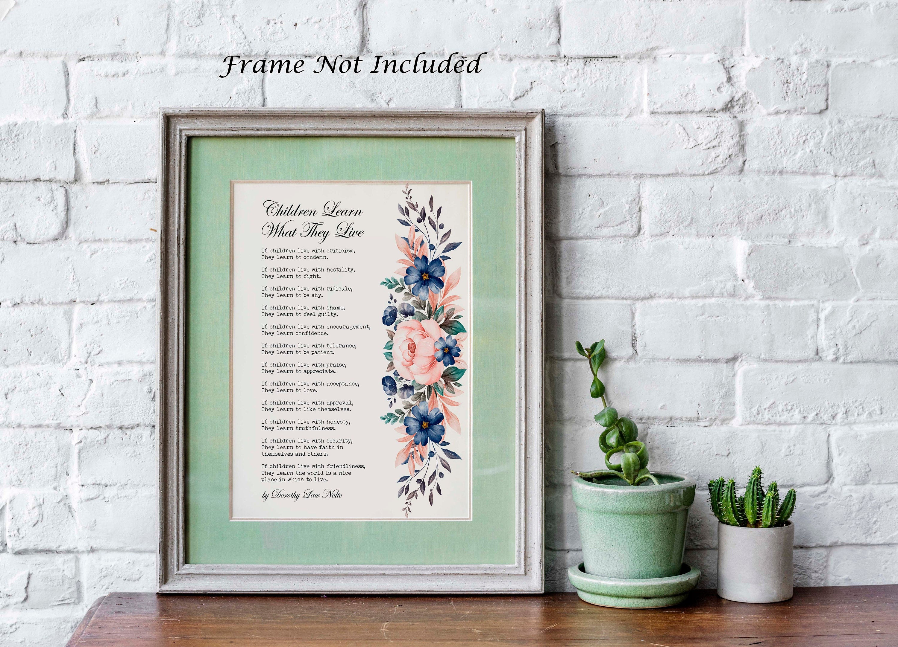 Children Learn What They Live Poem Dorothy Law Nolte Wall Art Poster P ...